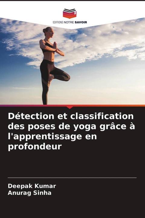 Editions Notre Savoir Détection et classification des poses de yoga ...