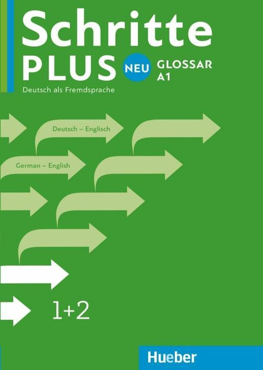 Schritte plus Neu 1+2. A1. Glossar Deutsch-Englisch - Glossary German ...