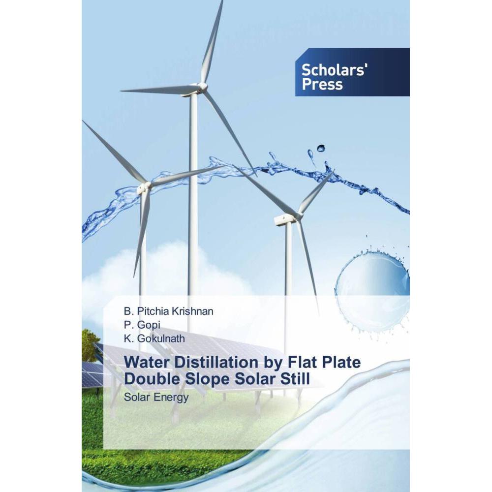 Water Distillation by Flat Plate Double Slope Solar Still - Galaxus