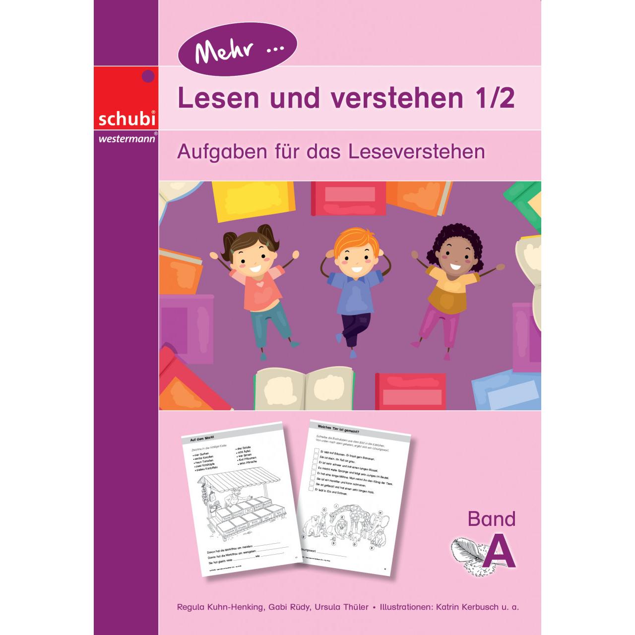 Schubi Lehrmittel Lesen und Verstehen. Lesen und Verstehen / Mehr... Lesen und verstehen 1/2 ...