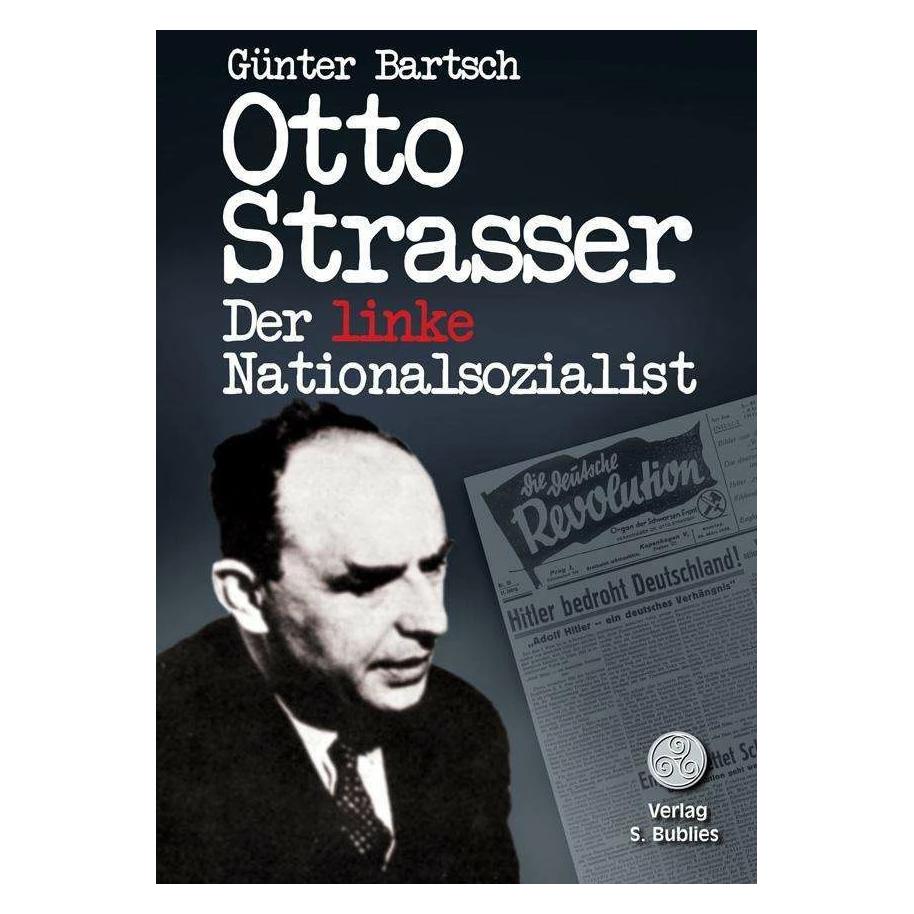 Bublies Siegfried Otto Strasser. Der linke Nationalsozialist - Galaxus