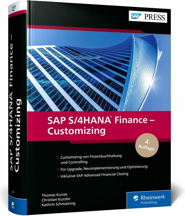 Rheinwerk Kunze:SAP S/4HANA Finance - Customizing - kaufen bei Galaxus