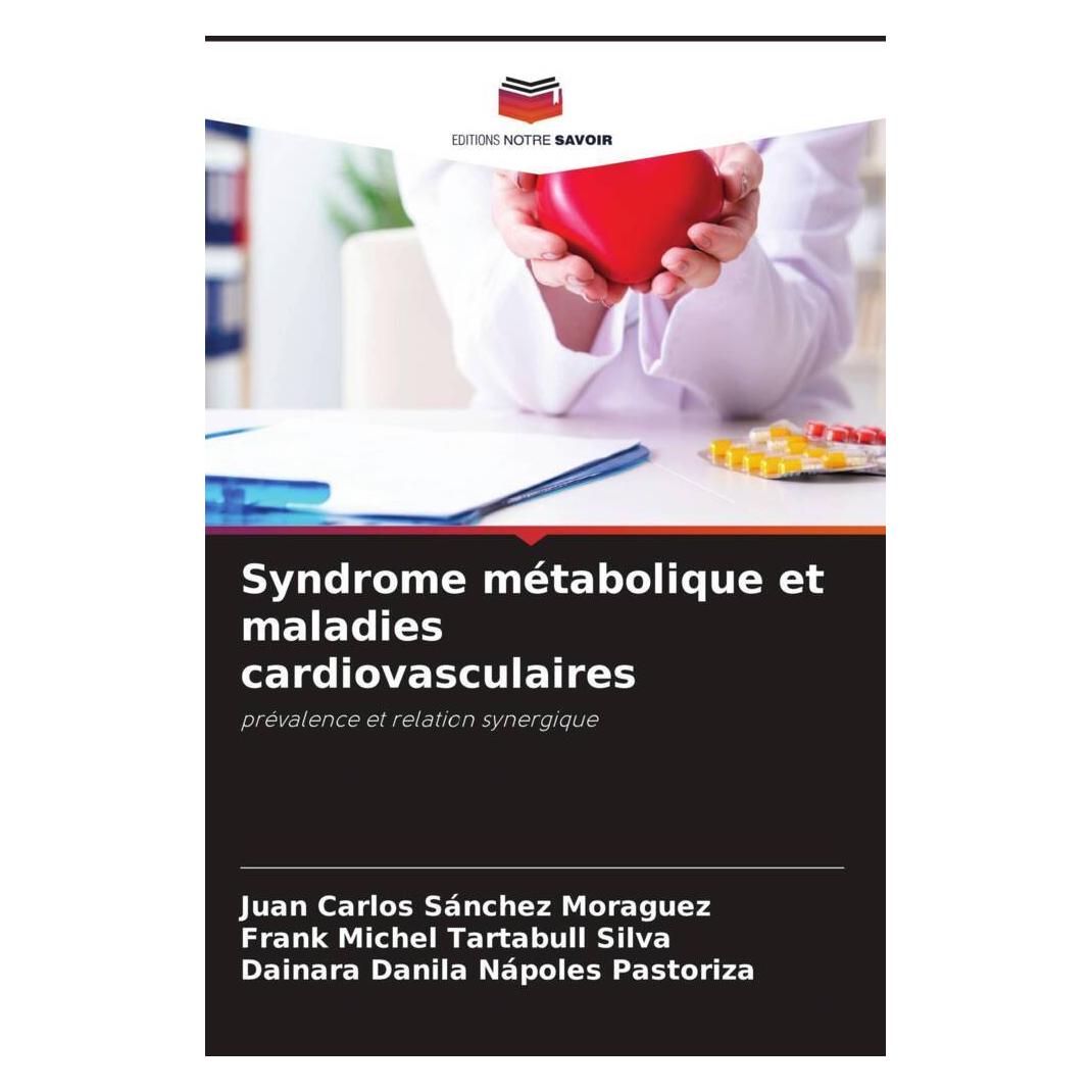 Editions Notre Savoir Syndrome métabolique et maladies ...
