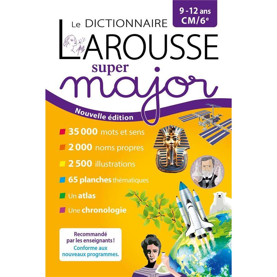 Larousse Dictionnaire Le dictionnaire Larousse super major, 9-12 ans ...