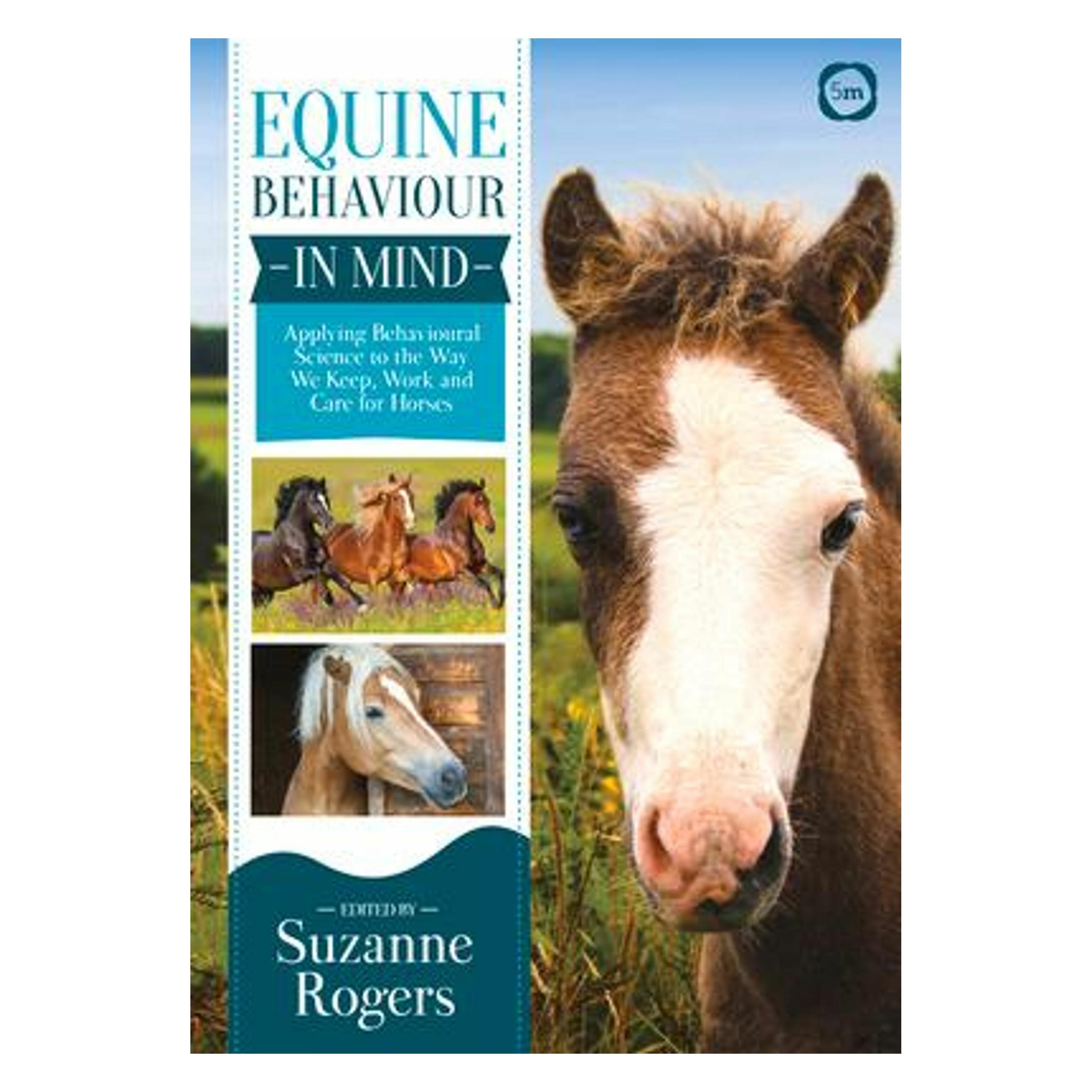 Various Publishers Equine Behaviour in Mind: Applying Behavioural ...