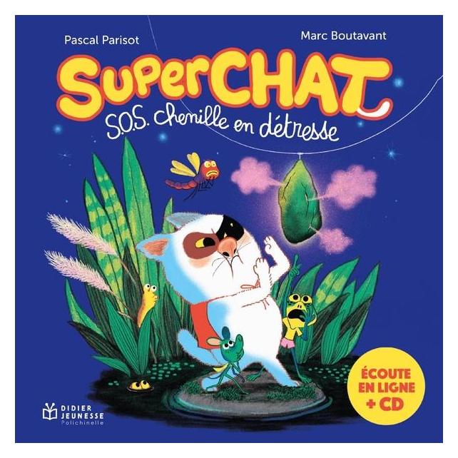 Didier Superchat. SOS chenille en détresse - kaufen bei Galaxus