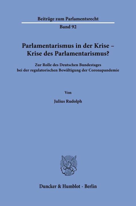 Duncker & Humblot Parlamentarismus in der Krise - Krise des ...
