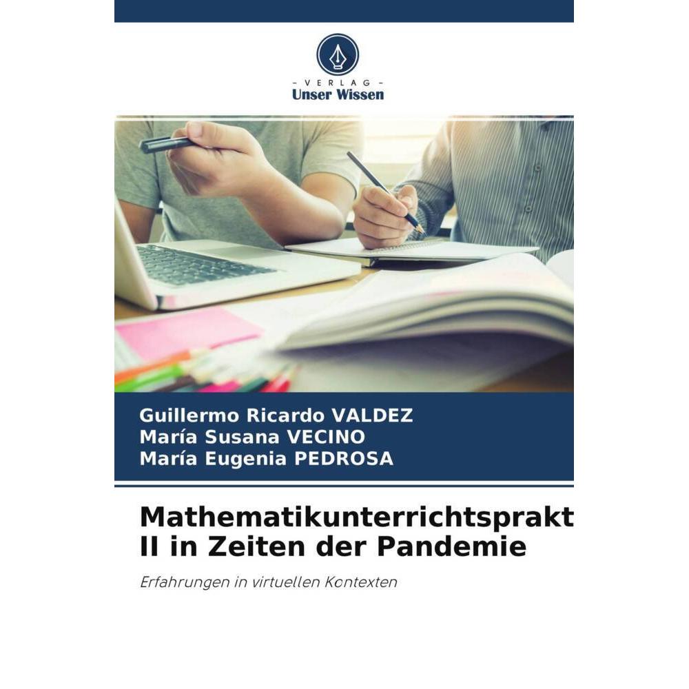 Unser Wissen Mathematikunterrichtspraktikum II in Zeiten der Pandemie ...
