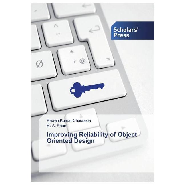 Scholar S Press Improving Reliability Of Object Oriented Design Galaxus