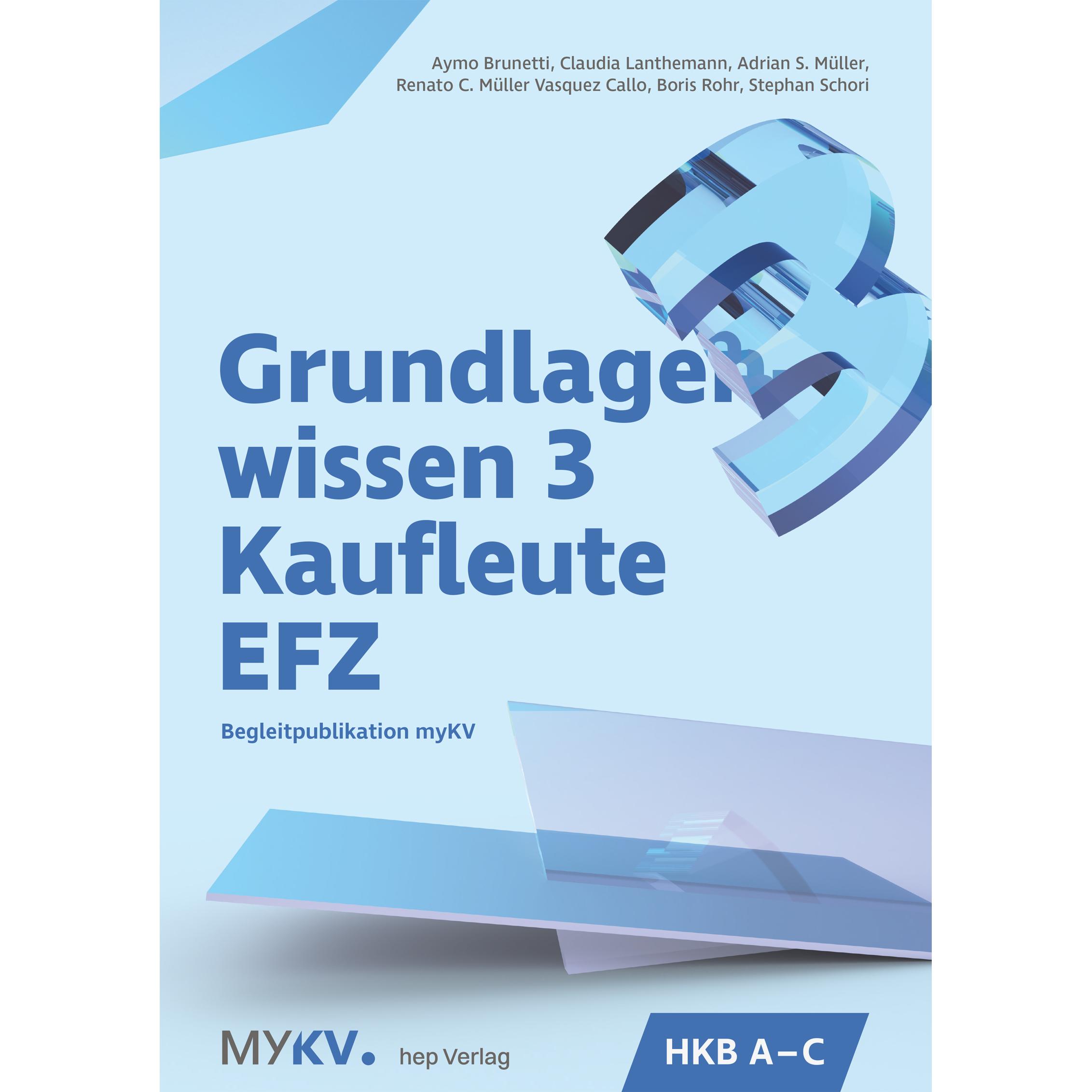 Hep Grundlagenwissen 3 Kaufleute EFZ - HKB A bis HKB C - Galaxus