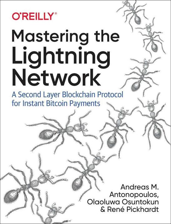 Mastering the Lightning Network (Englisch, Andreas M. Antonopoulos ...