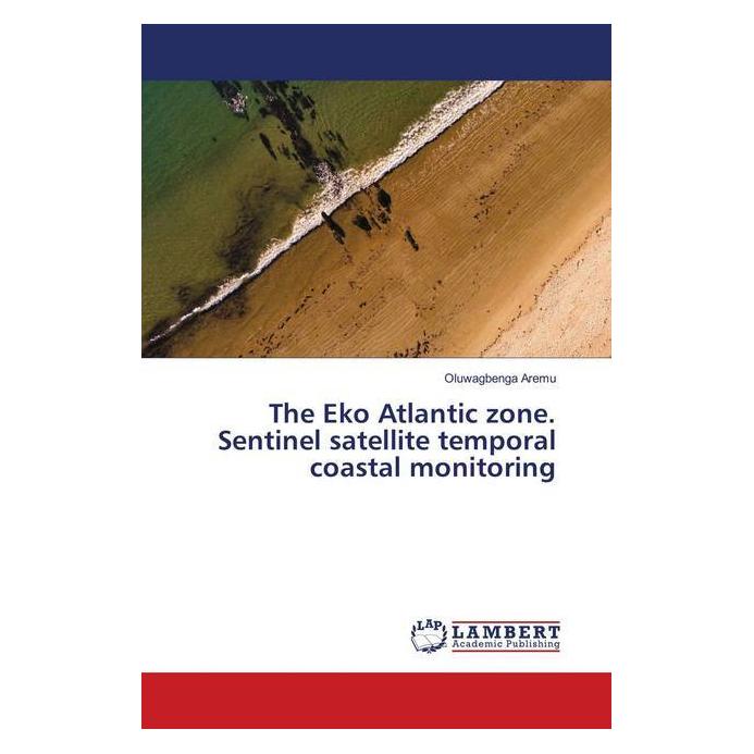 Lap Lambert Academic The Eko Atlantic zone. Sentinel satellite temporal ...