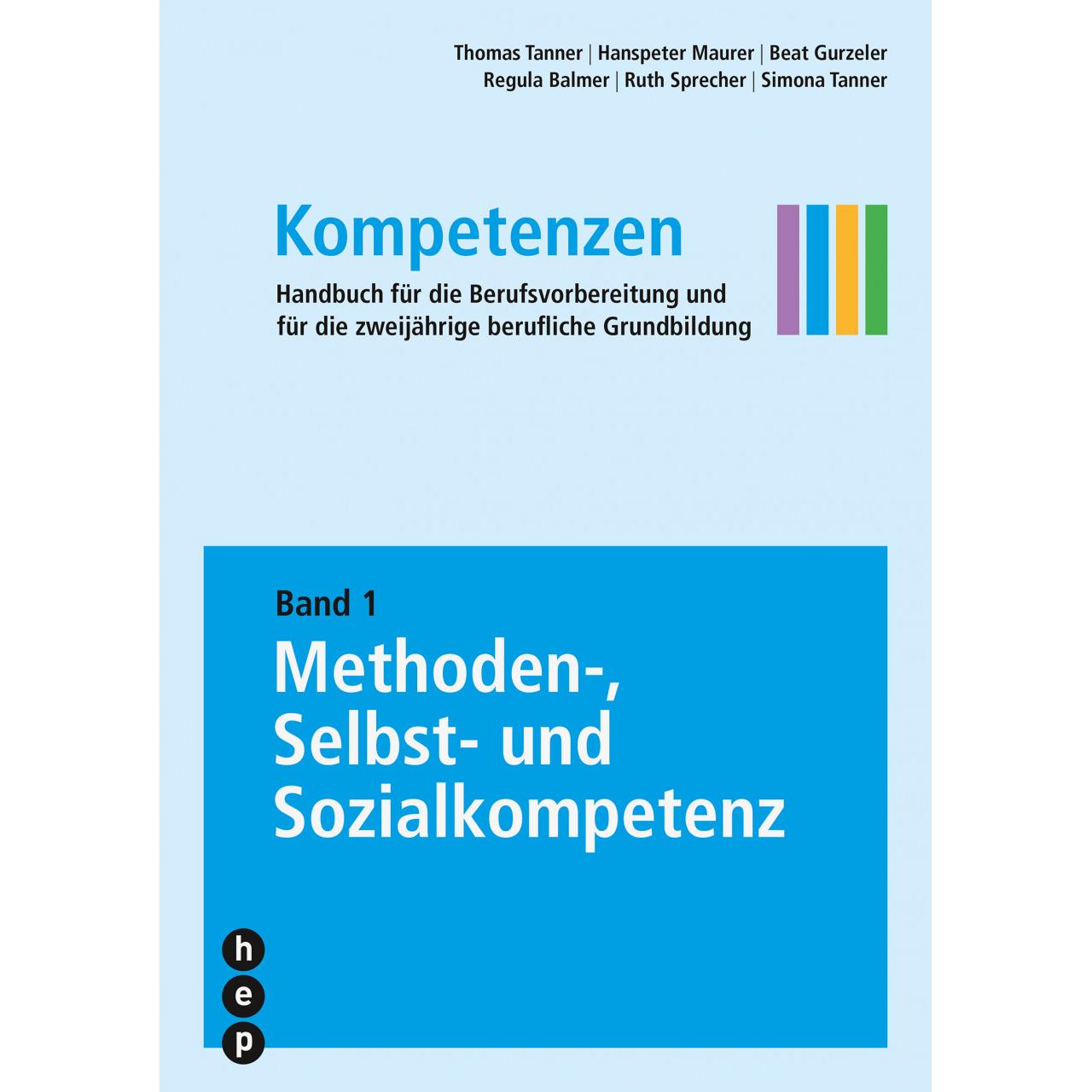 Hep Kompetenzen 01. Methoden-, Selbst- und Sozialkompetenzen - Galaxus
