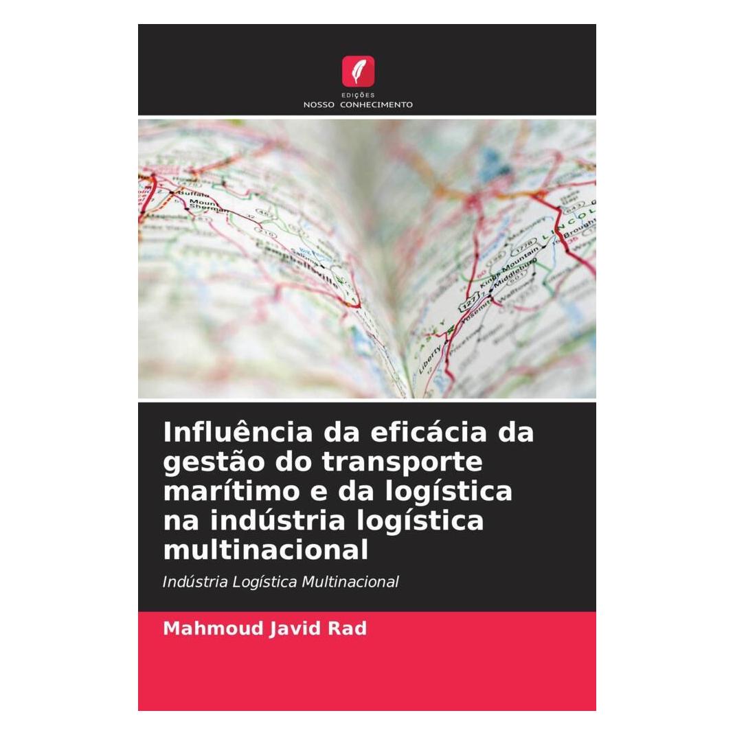 Various Publishers Influência da eficácia da gestão do transporte ...