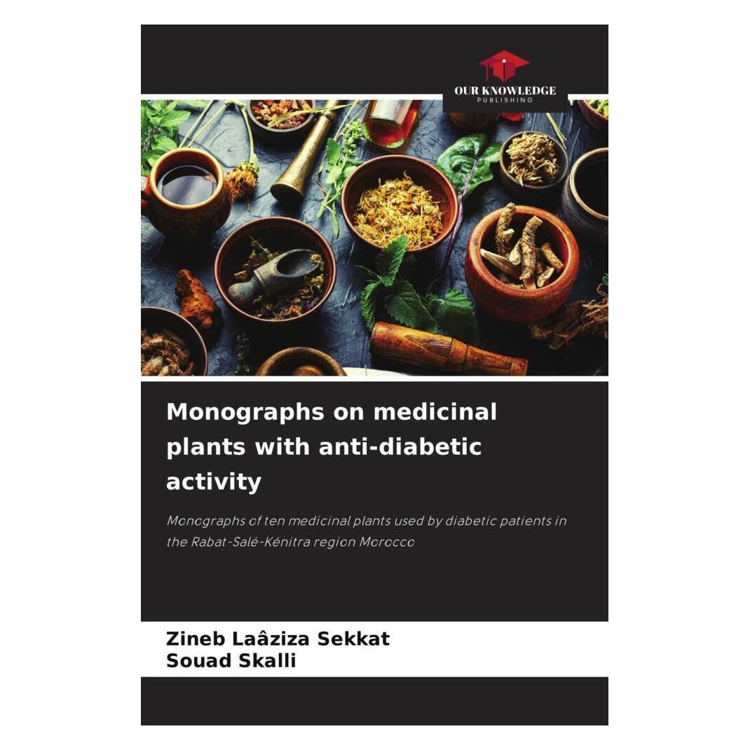 Our Knowledge Publishing Monographs on medicinal plants with anti ...
