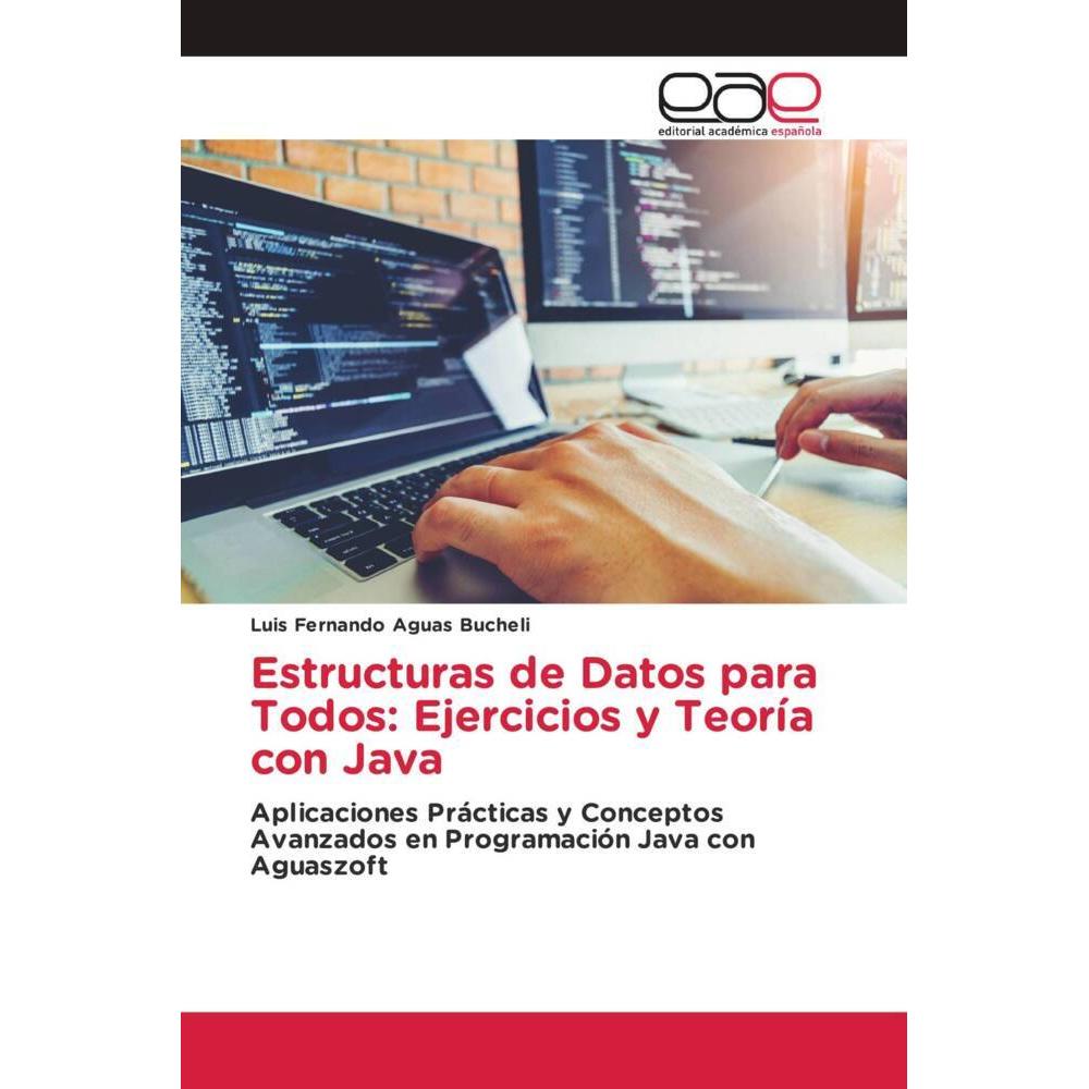 Editorial Académica Española Estructuras de Datos para Todos ...