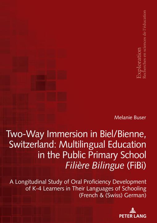 Peter Lang Two-Way Immersion in Biel/Bienne, Switzerland: Multilingual ...