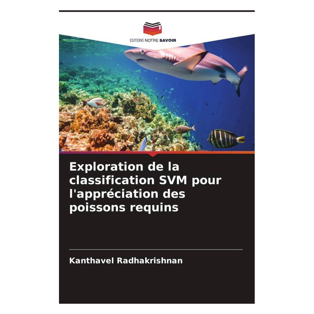 Editions Notre Savoir Exploration de la classification SVM pour l ...