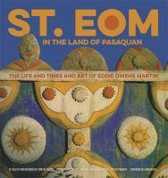 St. Eom in the Land of Pasaquan: The Life and Times and Art of Eddie ...