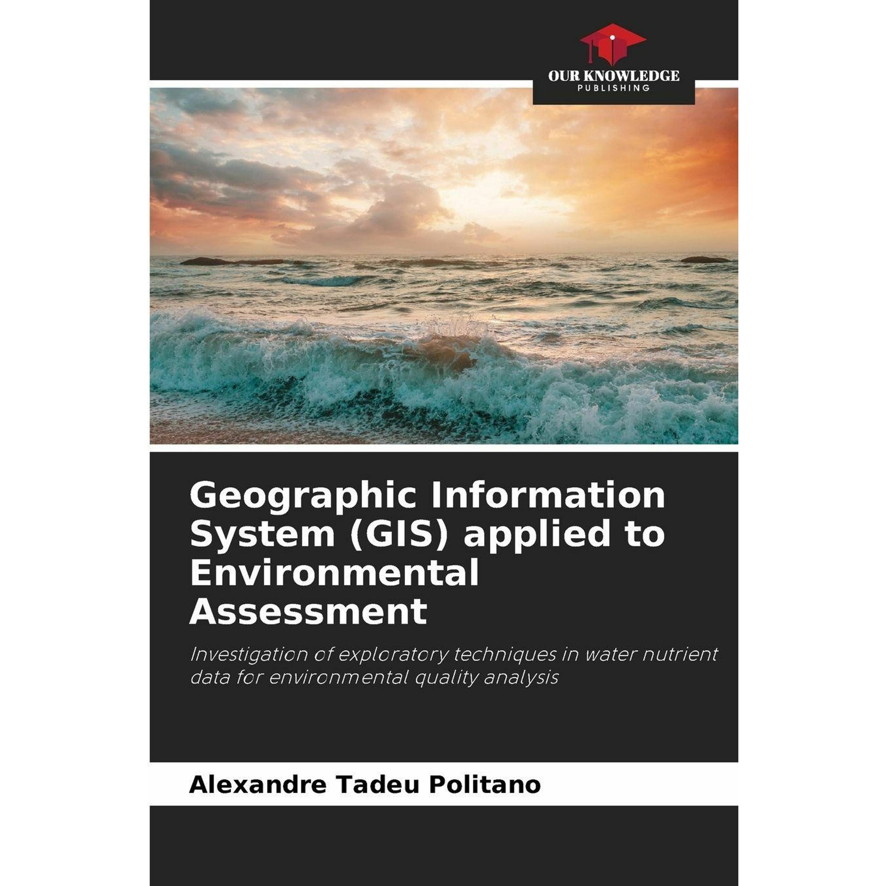 Our Knowledge Publishing Geographic Information System (GIS) applied to ...