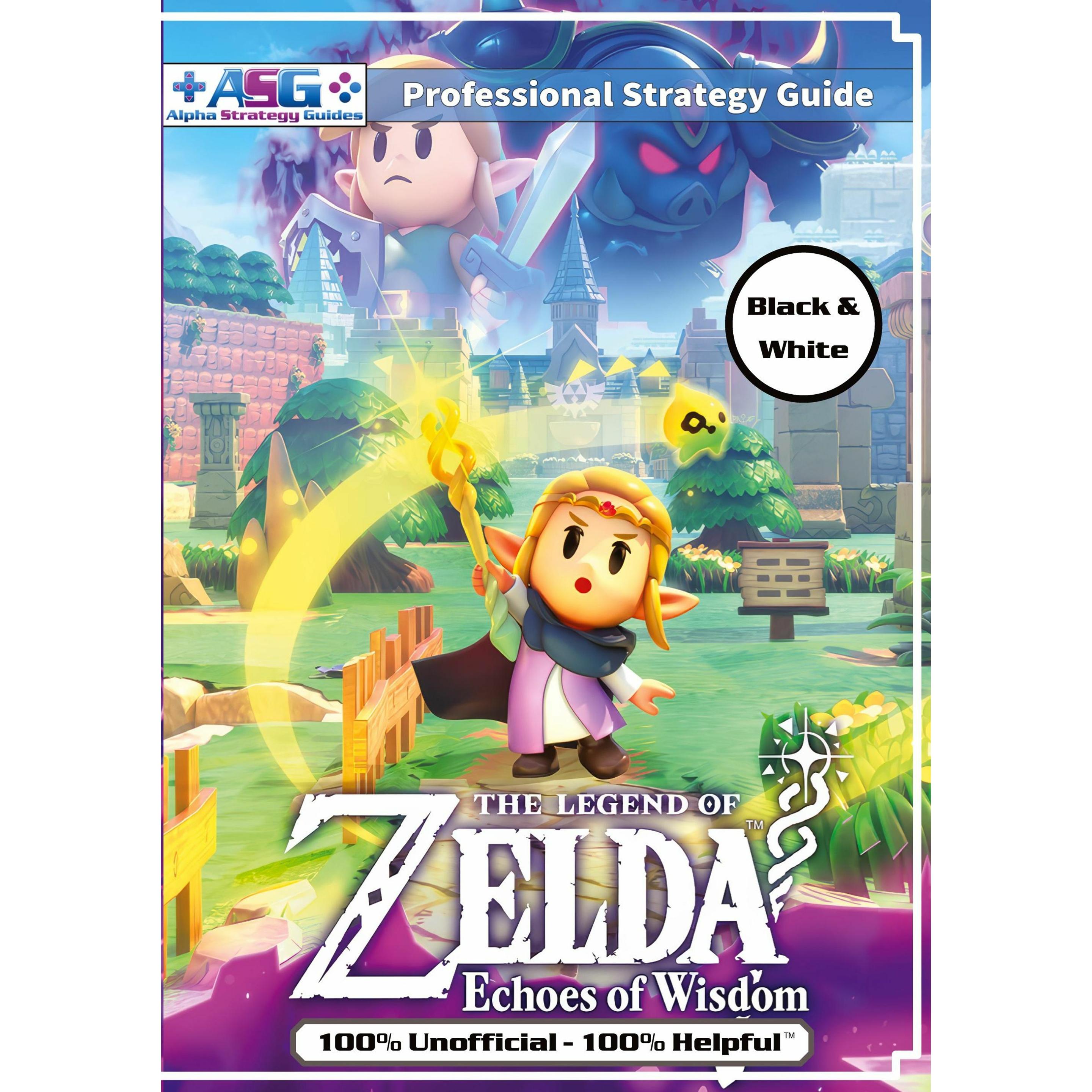 Alpha Strategy Guides The Legend of Zelda Echoes of Wisdom Strategy ...