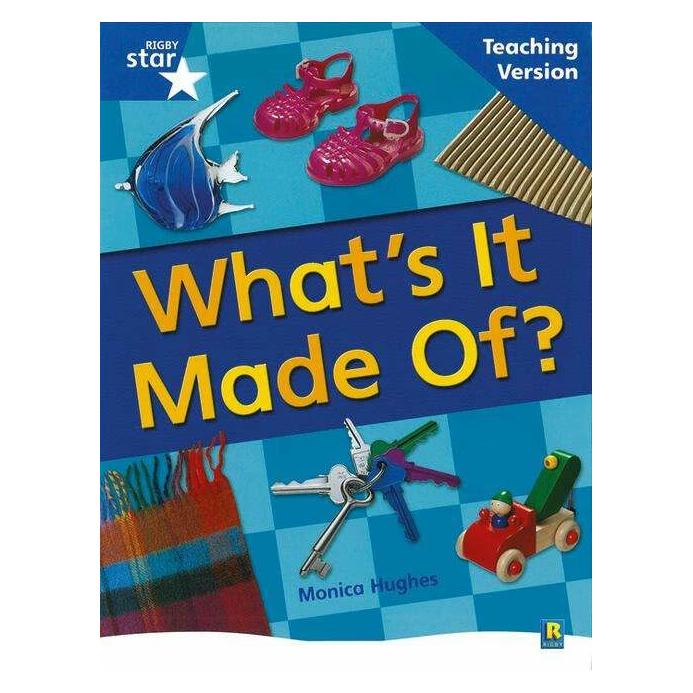 Pearson Studium Rigby Star Non-Fiction Blue Level: What's it Made Of ...
