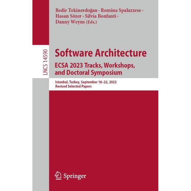 Springer Software Architecture. ECSA 2023 Tracks, Workshops, and ...