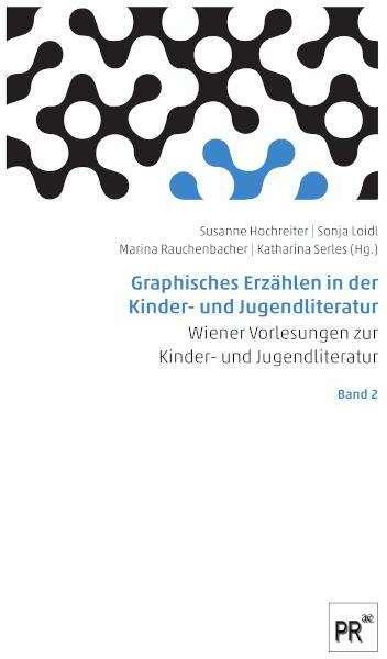 Graphisches Erzählen in der Kinder- und Jugendliteratur (Deutsch, Anna ...