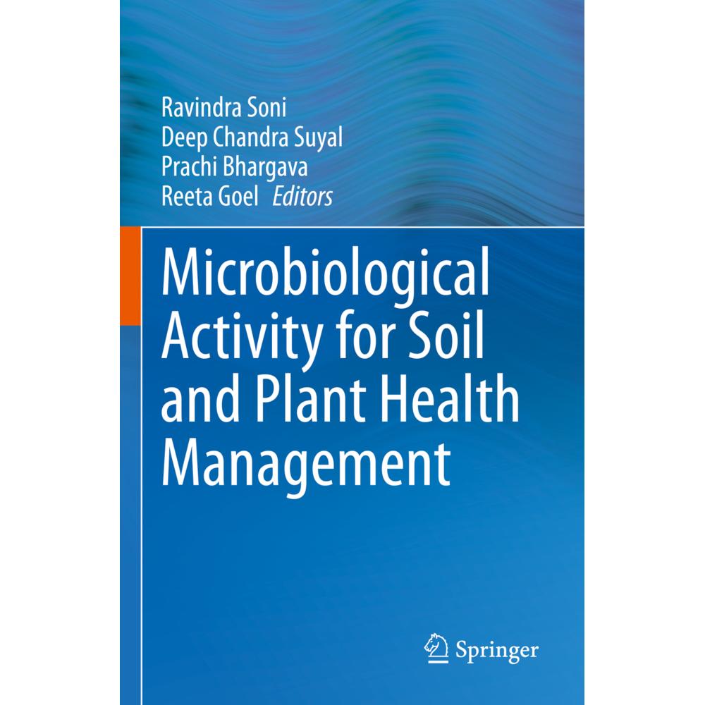 Springer Microbiological Activity for Soil and Plant Health Management ...