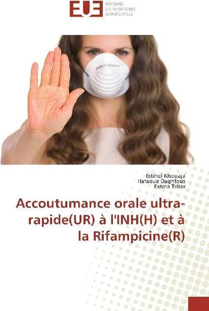 Éditions Universitaires Européennes Accoutumance orale ultra-rapide(UR ...