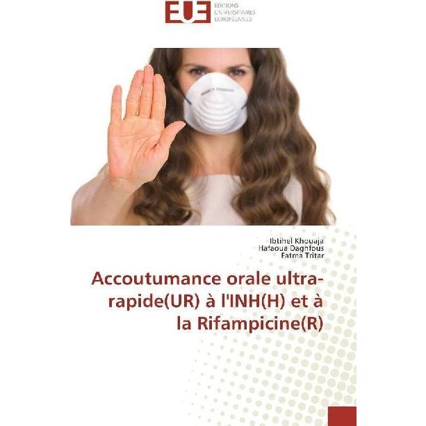 Éditions Universitaires Européennes Accoutumance orale ultra-rapide(UR ...