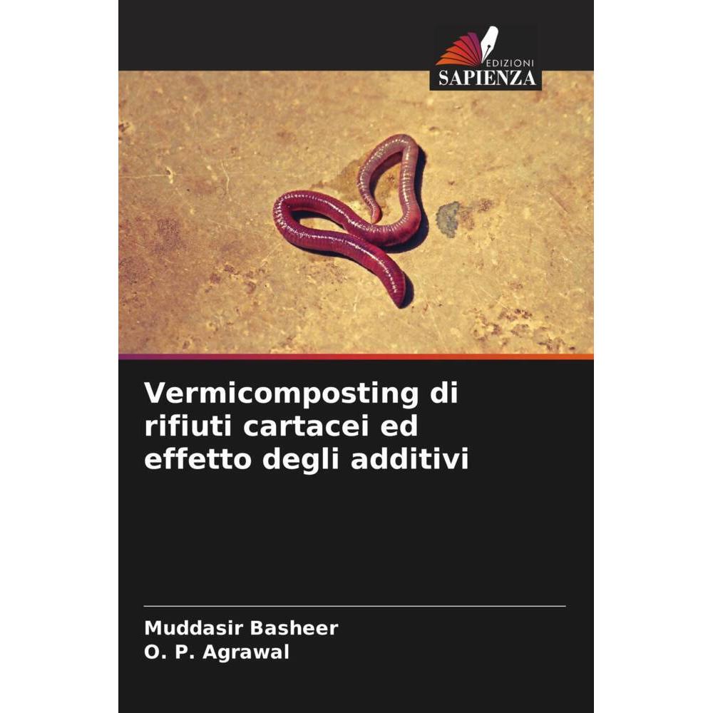 Various Publishers Vermicomposting di rifiuti cartacei ed effetto degli ...
