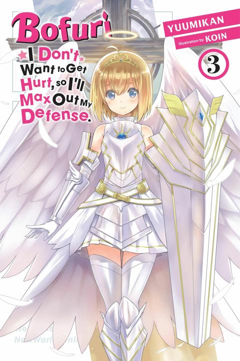 Yen Press Bofuri: I Don't Want to Get Hurt, so I'll Max Out My Defense ...