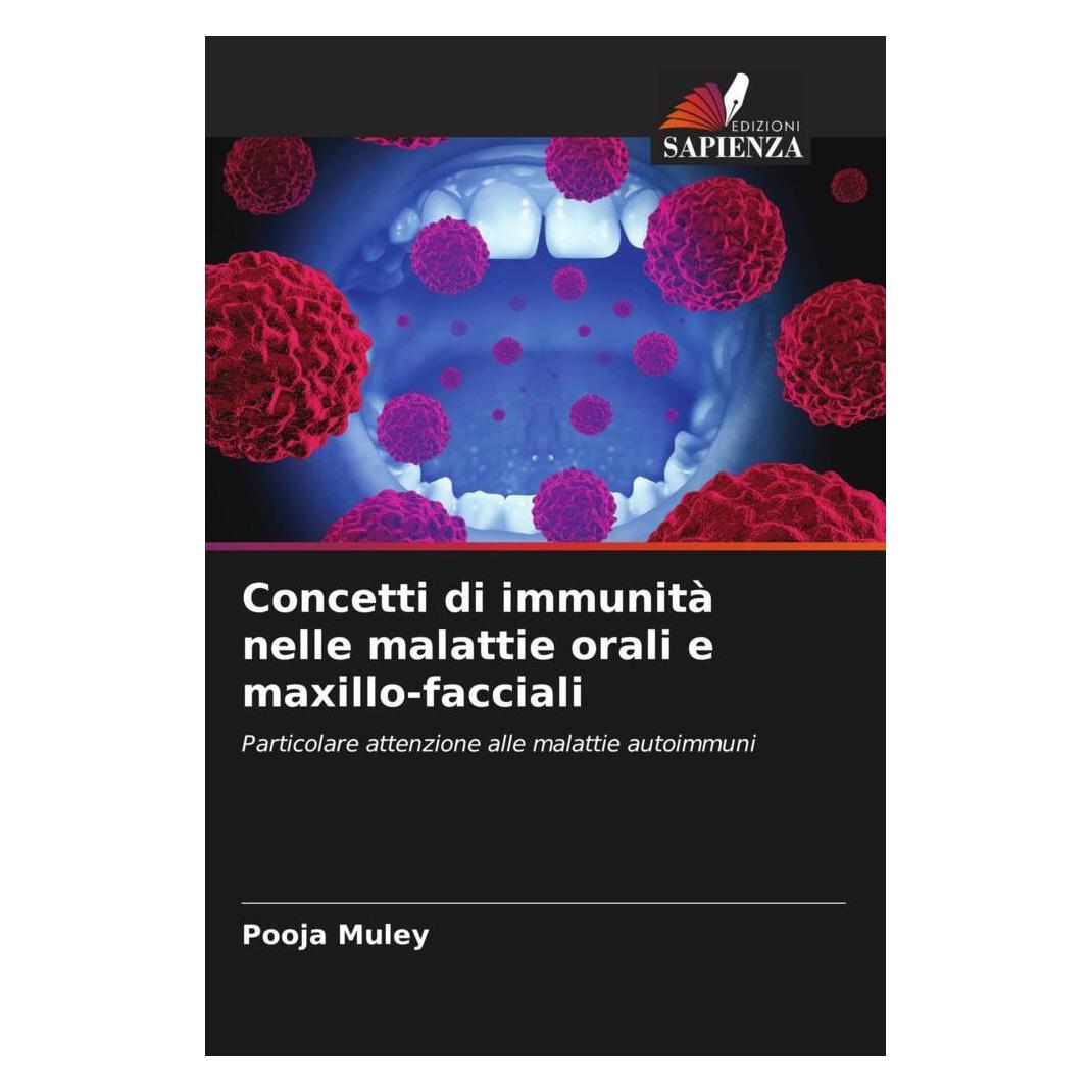 Various Publishers Concetti di immunità nelle malattie orali e maxillo ...