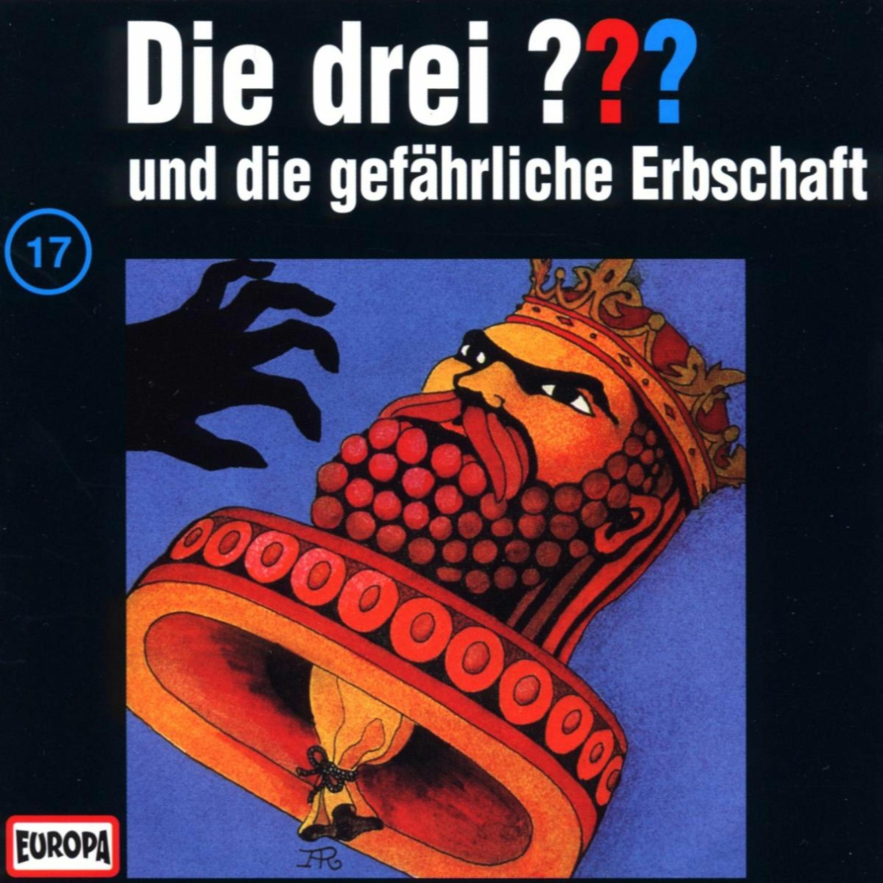 Europa Die drei DREI FRAGEZEICHEN 017 - und die gefährliche Erbschaft ...