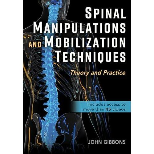 Human Kinetics Publishers Spinal Manipulations and Mobilization ...