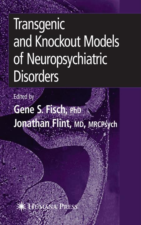 Springer Transgenic and Knockout Models of Neuropsychiatric Disorders ...