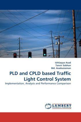Lap Lambert Academic PLD and CPLD based Traffic Light Control System ...