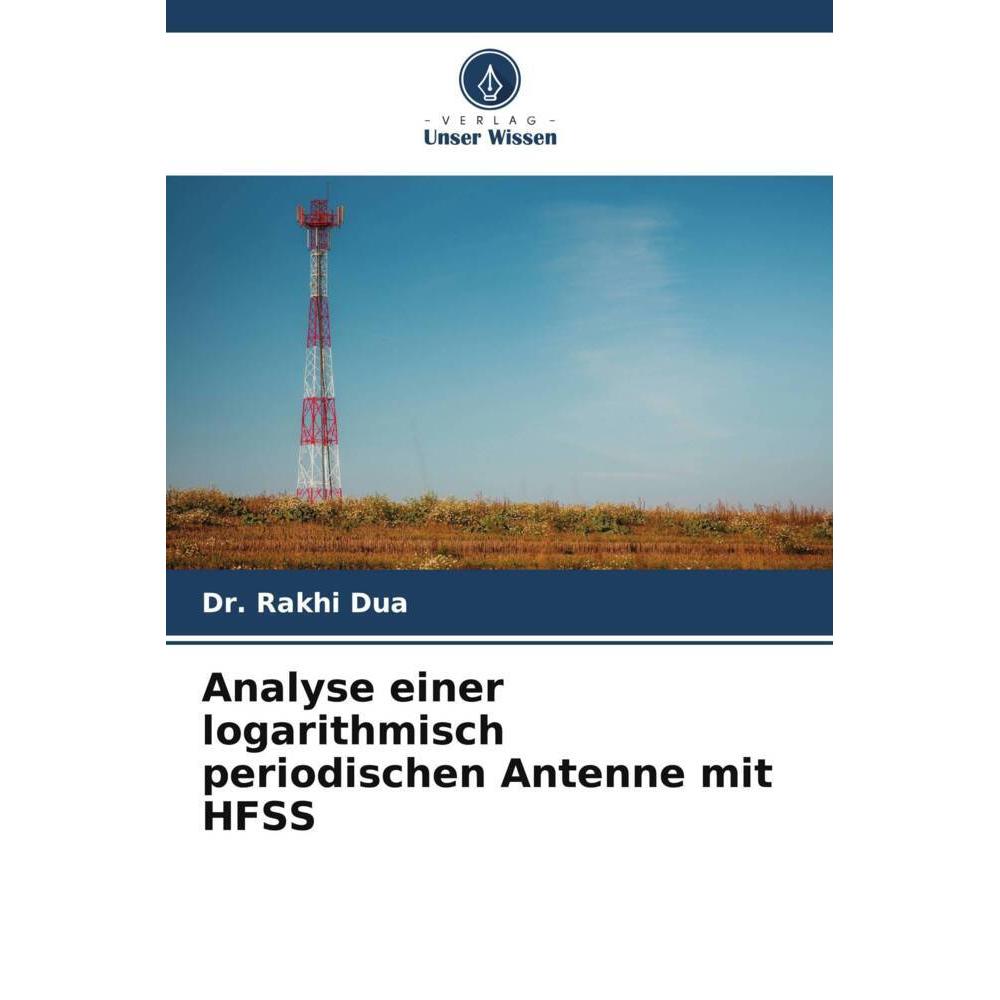 Unser Wissen Analyse einer logarithmisch periodischen Antenne mit HFSS - Galaxus