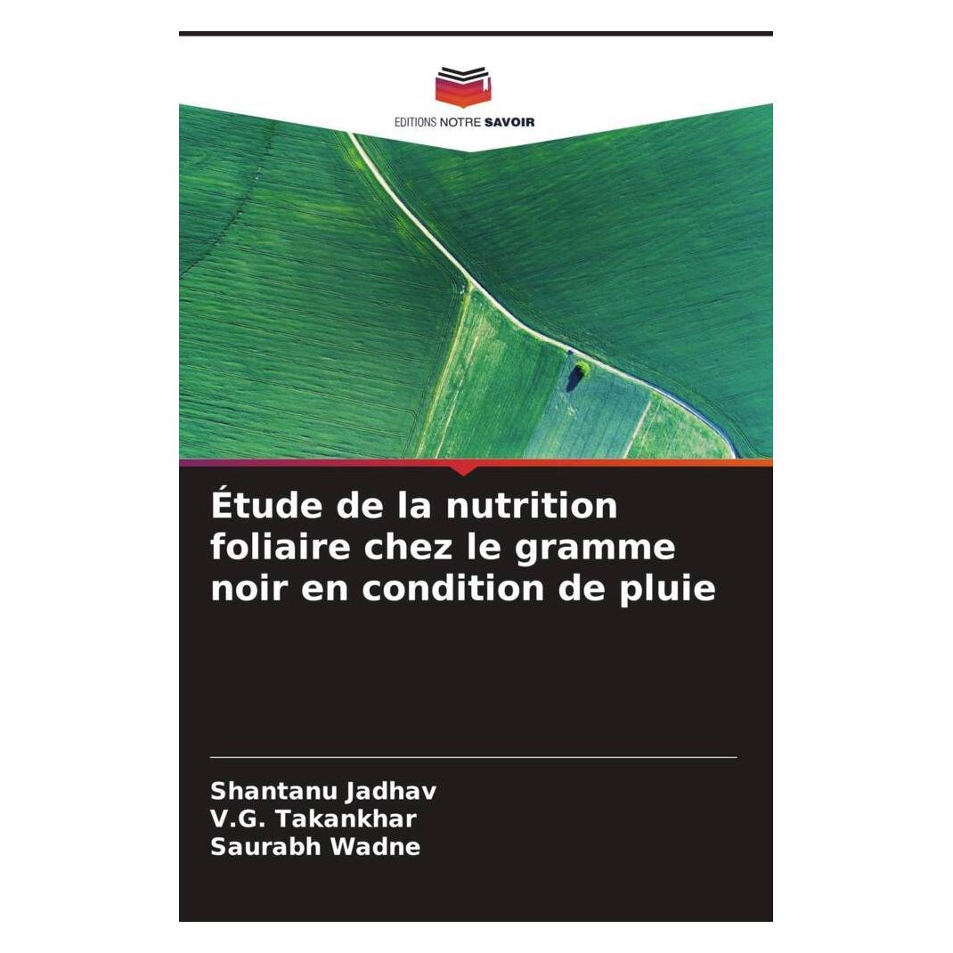 Editions Notre Savoir Étude de la nutrition foliaire chez le gramme ...