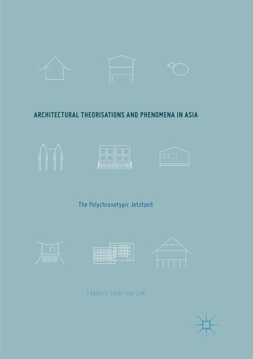 Springer Architectural Theorisations and Phenomena in Asia - Galaxus