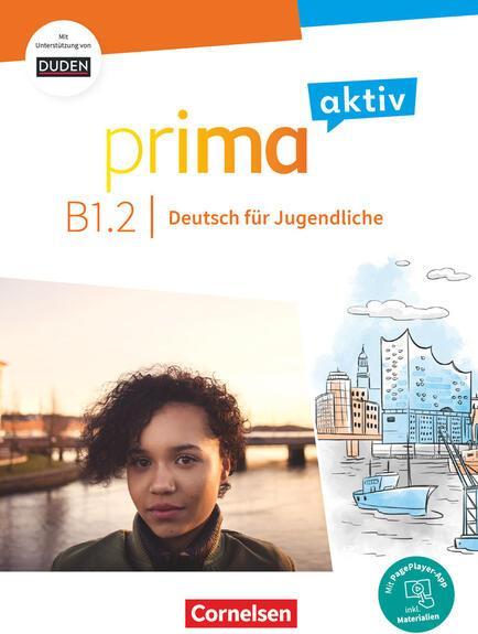 Cornelsen Prima aktiv, Deutsch für Jugendliche, B1: Band 2, Kursbuch ...