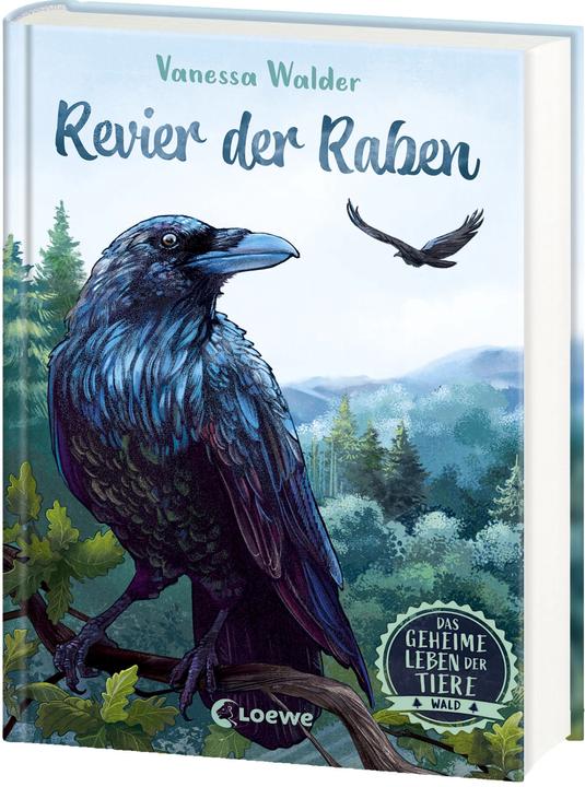 Loewe The Secret Life of Animals (Forest, Volume 4) - Territory of the Ravens (German, Simona M ...