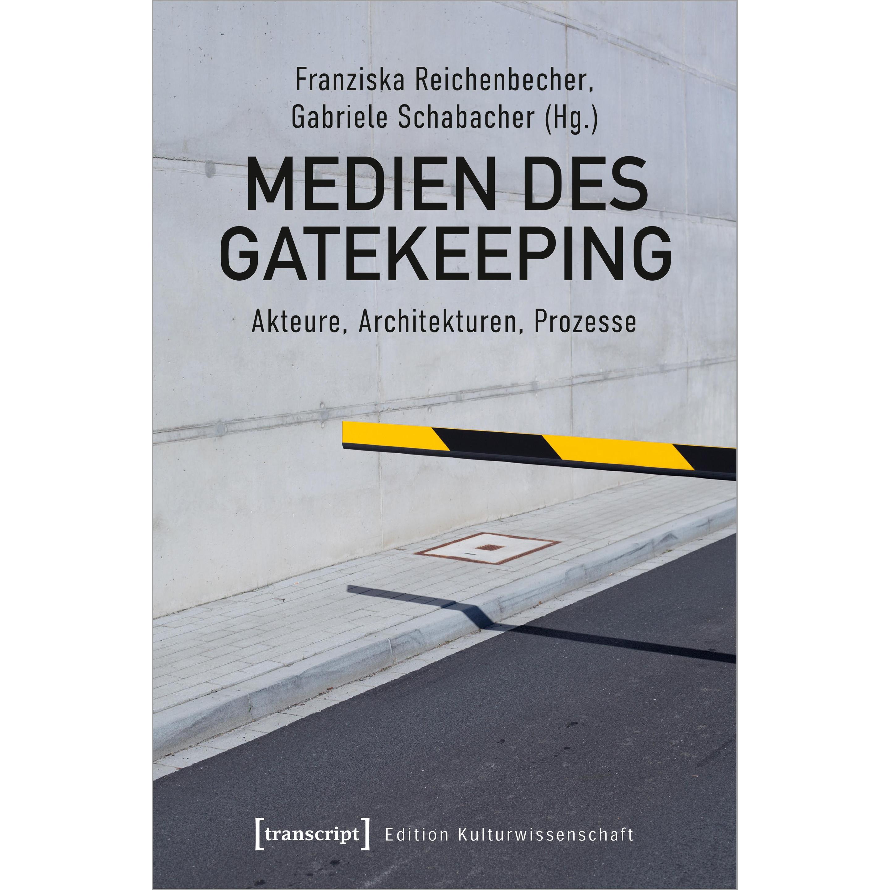 Transcript Medien des Gatekeeping - kaufen bei Galaxus