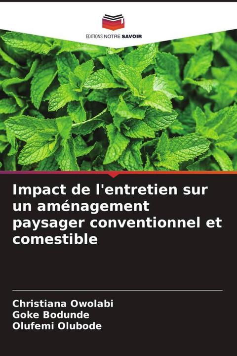 Editions Notre Savoir Impact de l'entretien sur un aménagement paysager ...