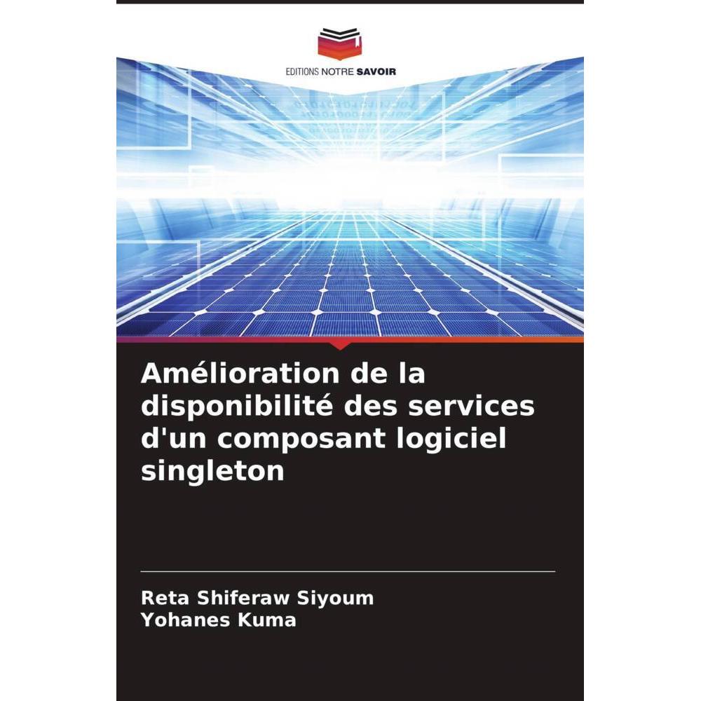 Editions Notre Savoir Amélioration de la disponibilité des services d ...