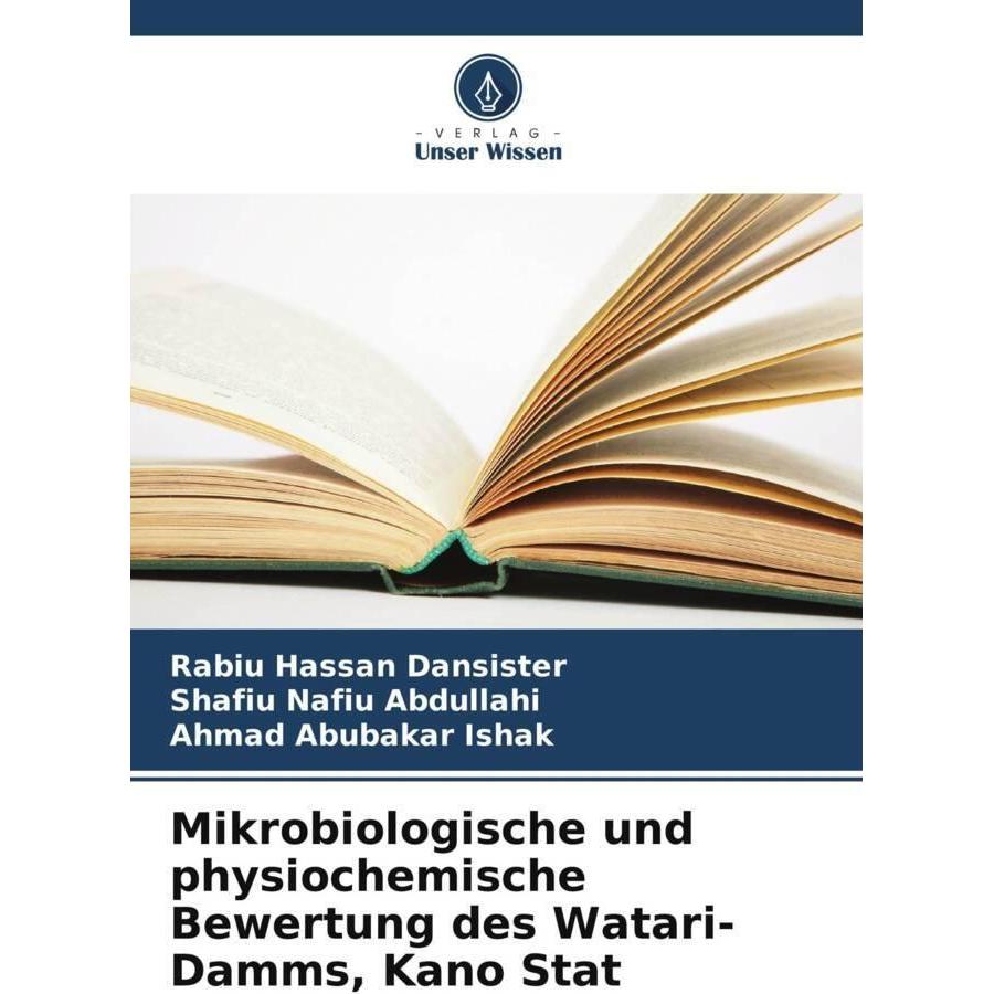 Unser Wissen Mikrobiologische und physiochemische Bewertung des Watari ...