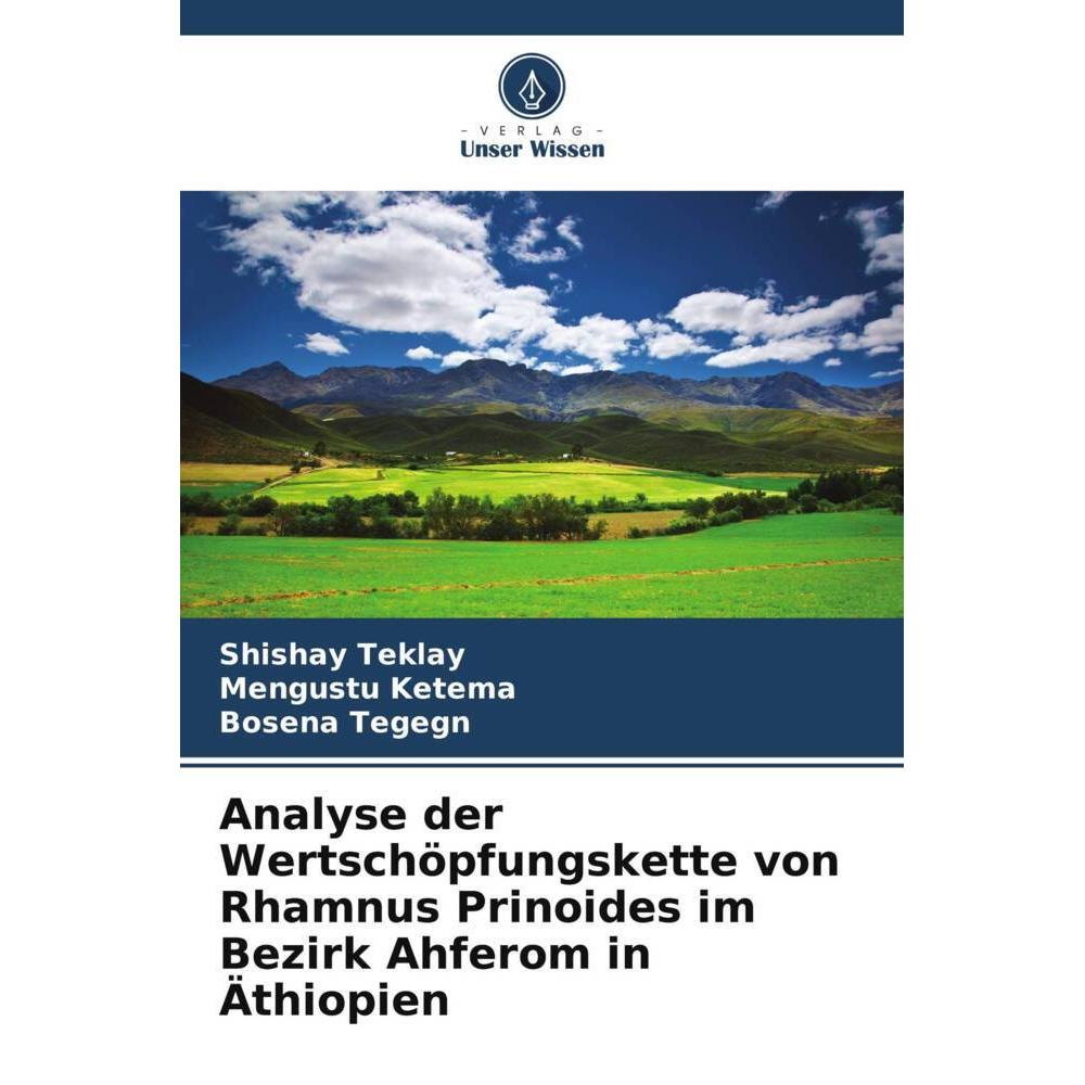 Unser Wissen Analyse der Wertschöpfungskette von Rhamnus Prinoides im ...