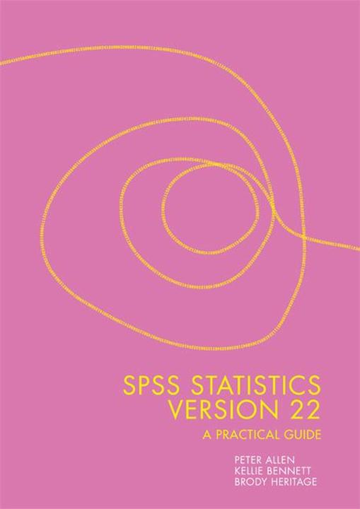 Cengage Learning SPSS Statistics Version 22: A Practical Guide - Galaxus