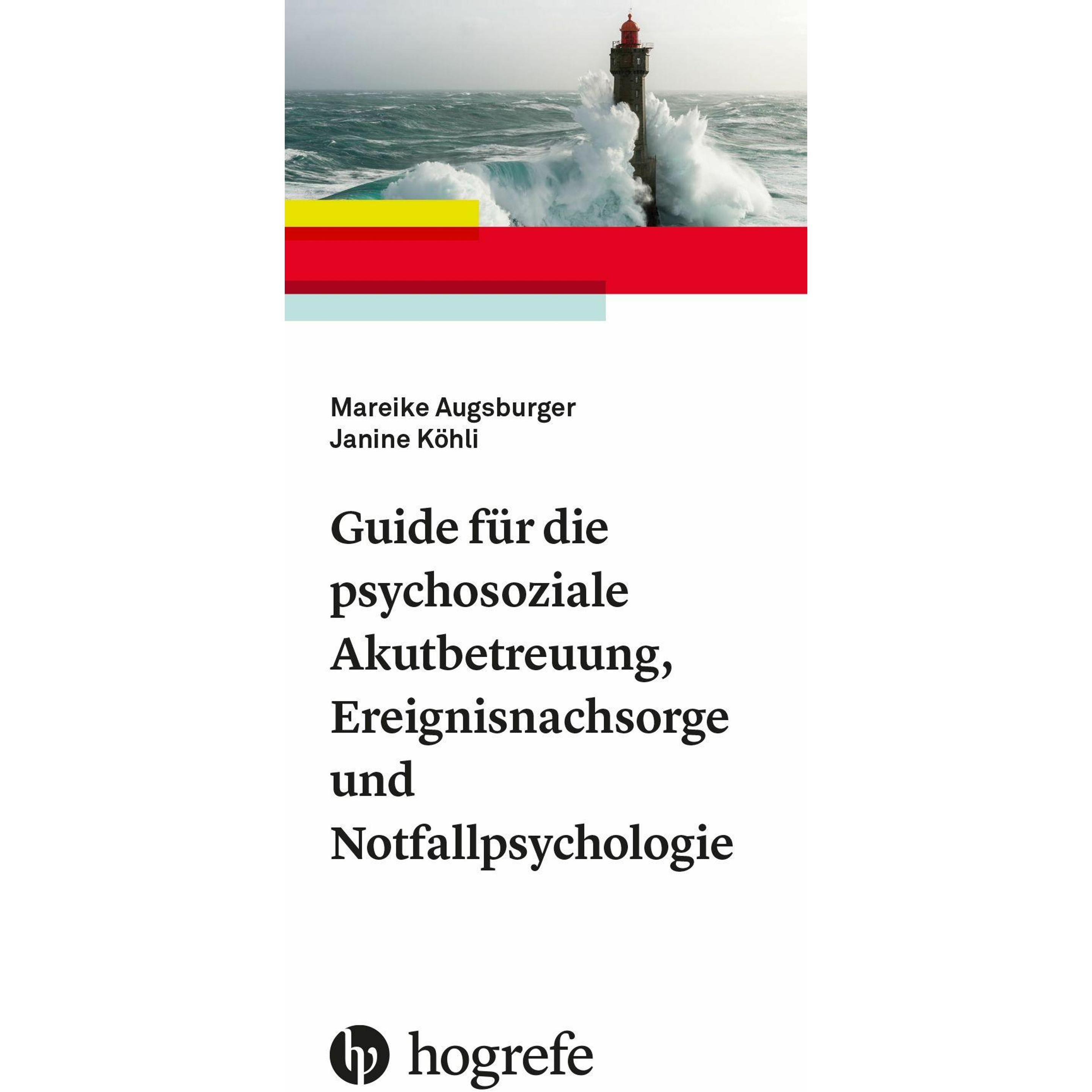 Guide für die psychosoziale Akutbetreuung, Ereignisnachsorge und ...